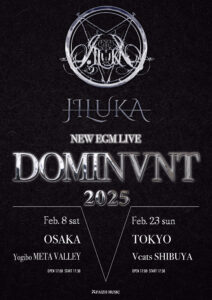 JILUKA：NEW EGM LIVE 2025 「DOMINVNT」