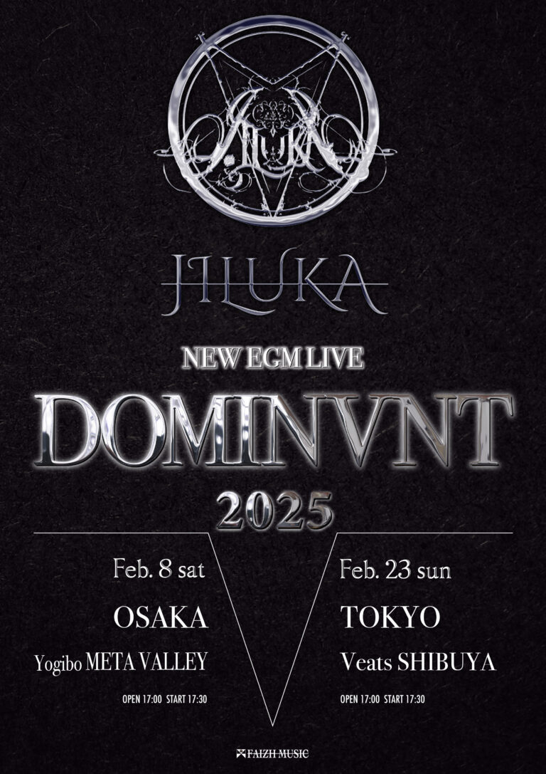 JILUKA：NEW EGM LIVE 2025 「DOMINVNT」